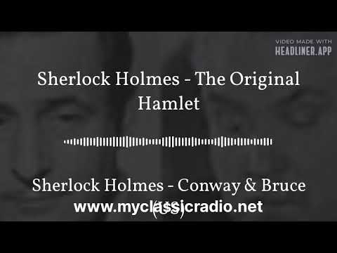Sherlock Holmes - The Original Hamlet | Sherlock Holmes - Conway & Bruce (US)