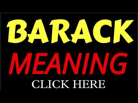 What does the name BARACK mean | BARACK meaning in english | Meaning of name BARACK