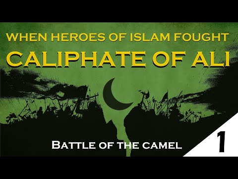 When Heroes of Islam Fought: The Caliphate of Ali - Part 1