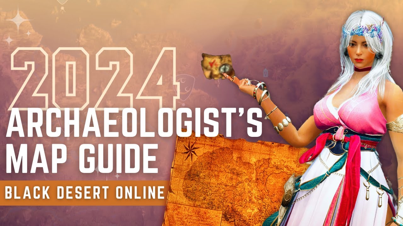 BDO | Archaeologist's Map Guide 2024!