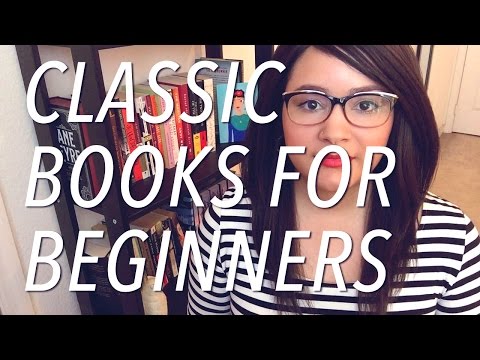 CLASSIC BOOKS FOR BEGINNERS