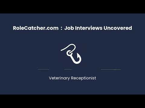 Veterinary Receptionist : Job Interviews Uncovered
