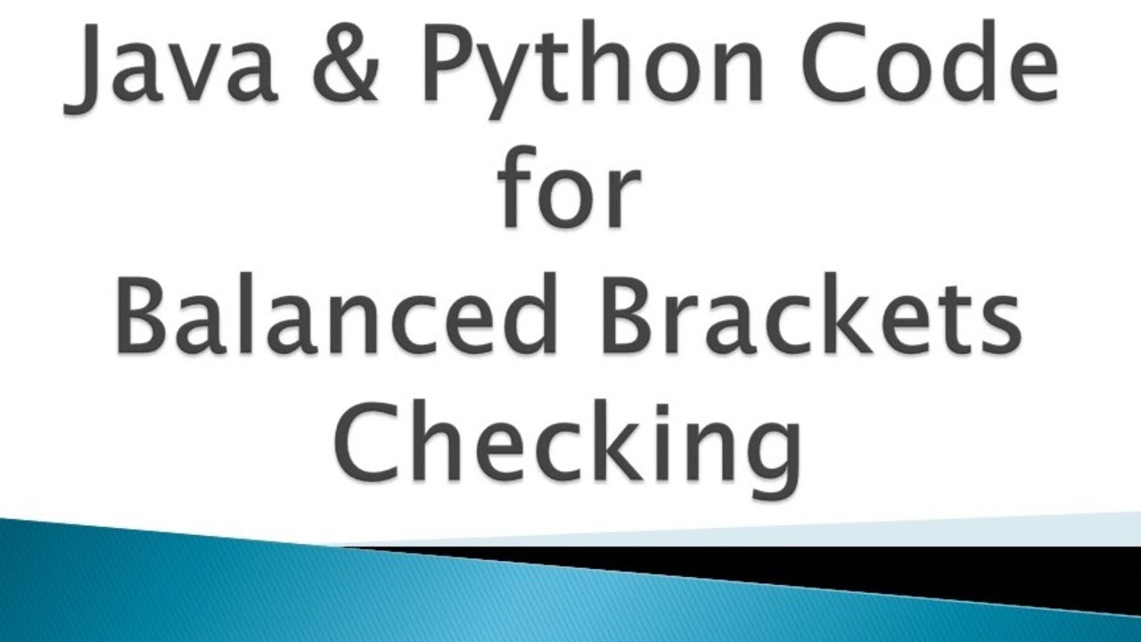 Balanced Brackets Checking | Logic Building Problems | Placement Questions | Java Code | Python Code