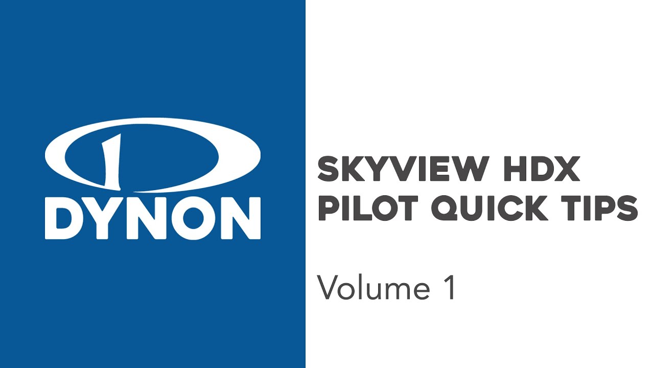 SkyView HDX Pilot Quick Tips: Volume 1