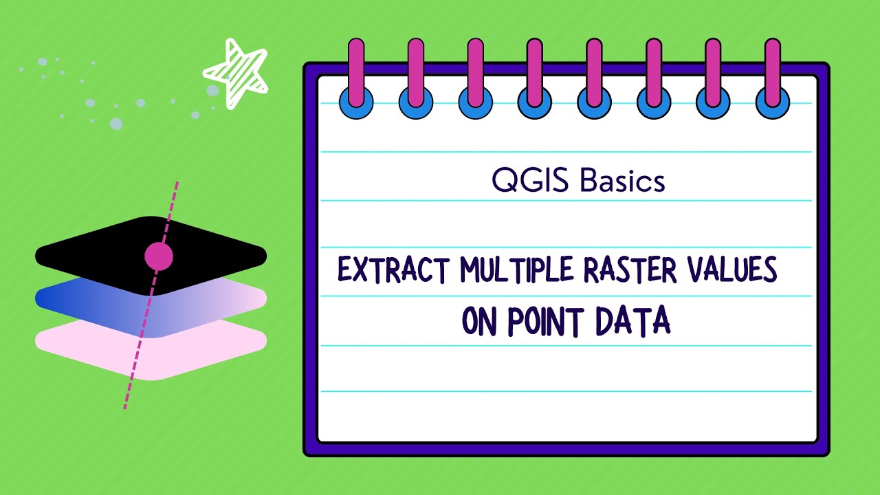 How to Extract Values from Multiple Rasters Layers into a Point Layer | QGIS Basics Part 12