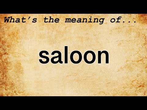 Saloon Meaning : Definition of Saloon