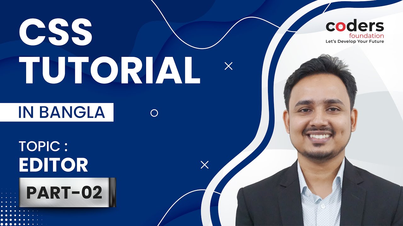 CSS Bangla Tutorial / CSS3 Bangla Tutorial [#2] Editor