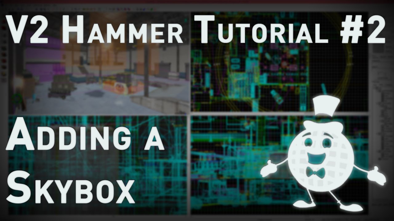 [Source 1] Hammer Tutorial V2 Series #2 