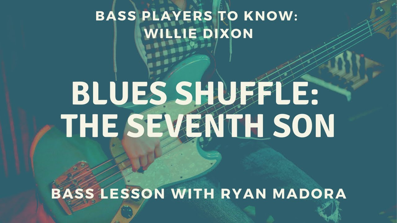 Beginner Blues Bass Line: Shuffle Pattern for Willie Dixon's song The Seventh Son
