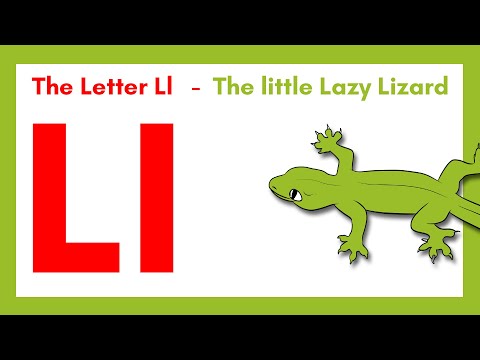 The Letter Ll - The Little Lazy Lizard