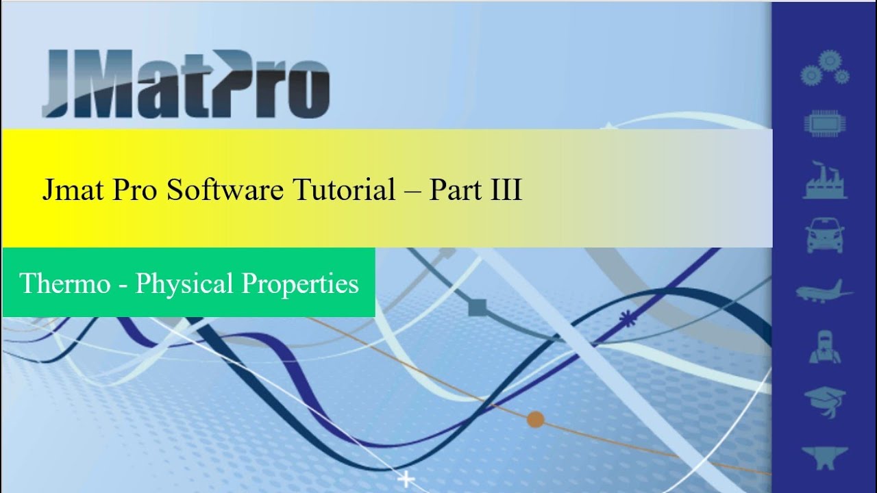 Jmat Pro Software Tutorial – Thermo Physical Properties