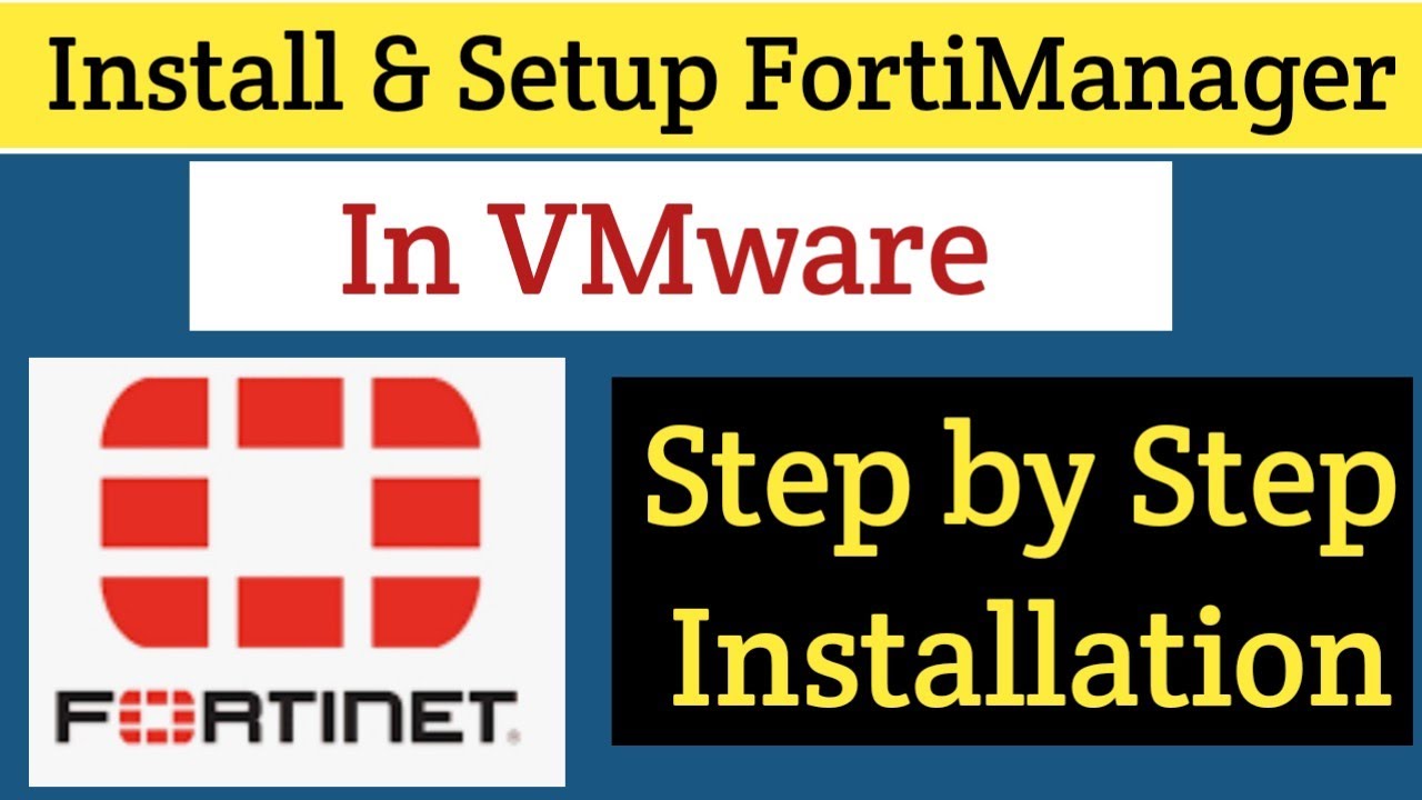 Day-11 | Install & Setup  FortiManager VM in VMware | Fortigate Firewall Full Course