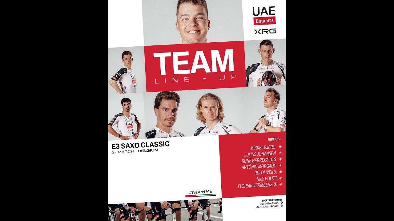 UAE Team Emirates-XRG Ready for E3 Saxo Classic | Vermeersch, Politt & Bjerg Lead in Belgium
