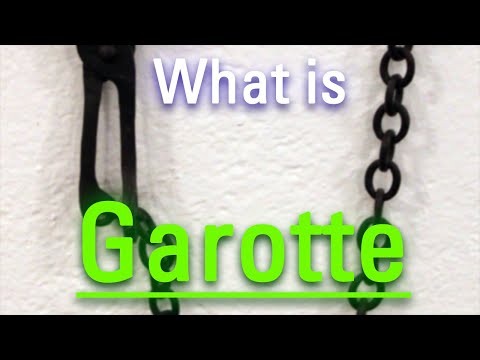 What is Garotte? | How to Say Garotte in English? | How Does Garotte Look?