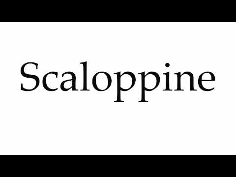 How to Pronounce Scaloppine