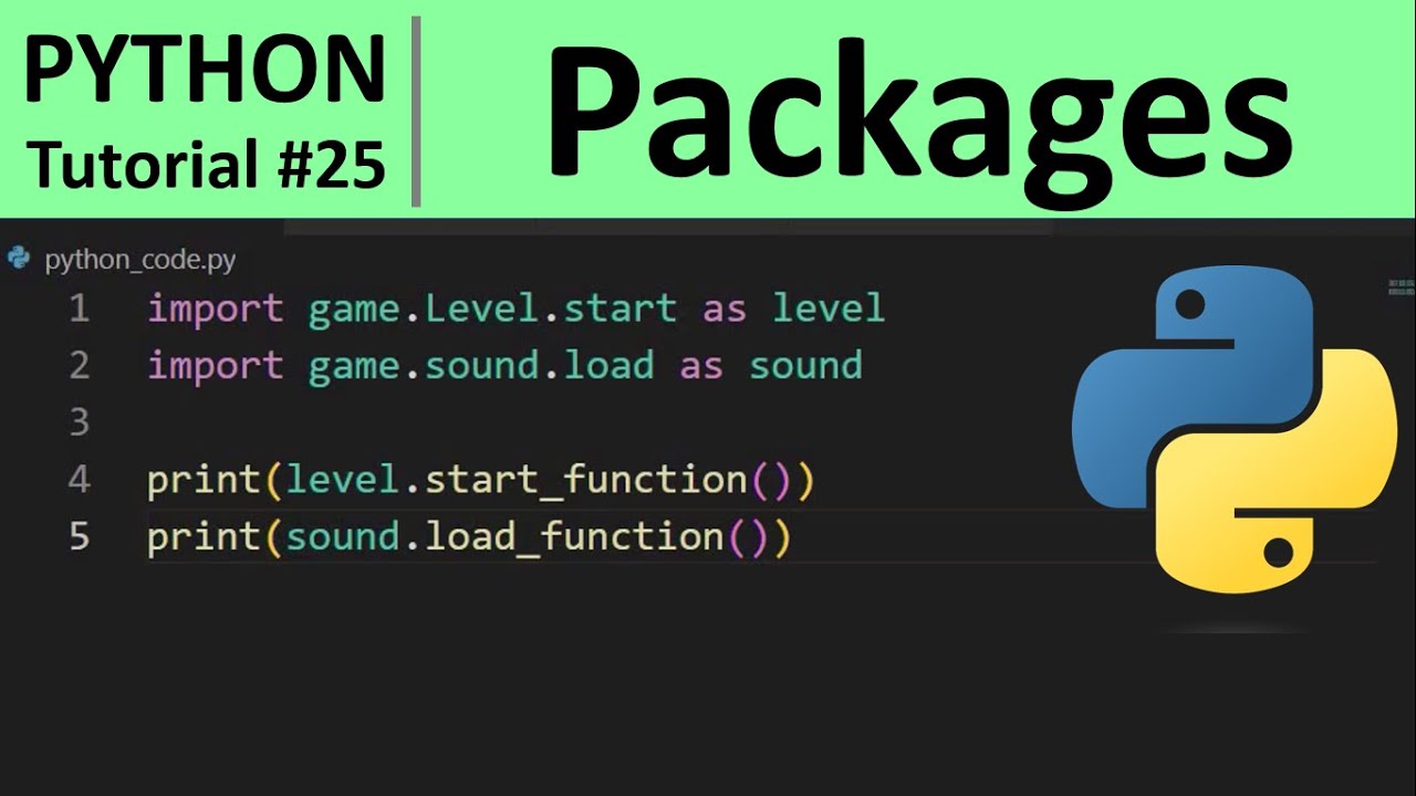 Python Tutorial #25 - Packages in Python Programming