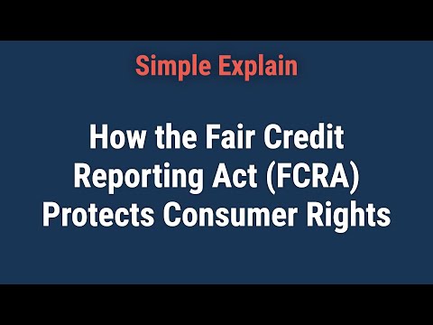 How the Fair Credit Reporting Act (FCRA) Protects Consumer Rights