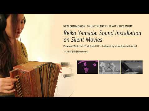 Reiko Yamada: Sound Installation on Silent Movies - Virtual Concert
