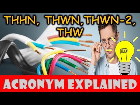 WHAT ARE THE ACRONYM EXPLANATIONS OF COMMON BUILDING WIRES