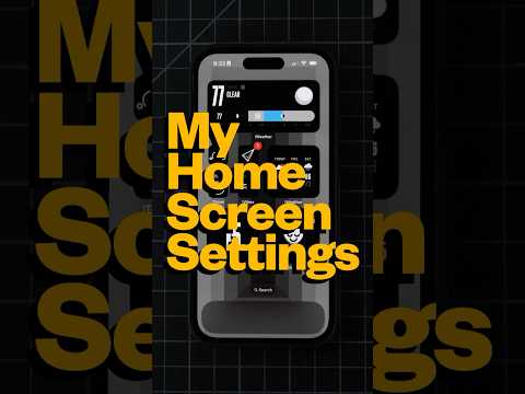 Best iOS 18 Home Screen Settings