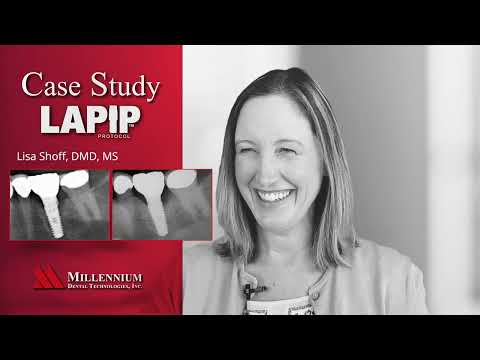 LAPIP Case Study - Preserving function | Lisa Shoff, DMD, MS