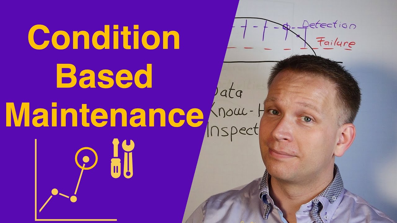 Condition Based Maintenance: what do you need it for? and what do you need for it?