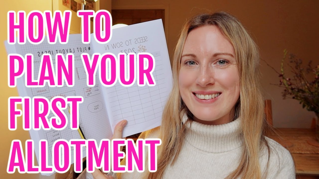 HOW TO PLAN YOUR FIRST ALLOTMENT GARDEN / ALLOTMENT GARDENING FOR BEGINNERS