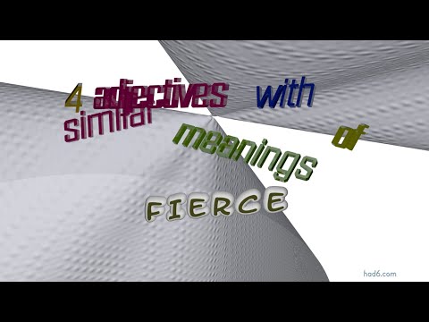 fierce - 5 adjectives which are synonym of fierce (sentence examples)
