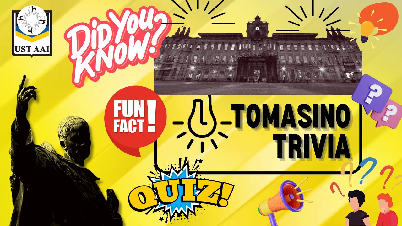 Tomasino Trivia #1 (University of Santo Tomas)