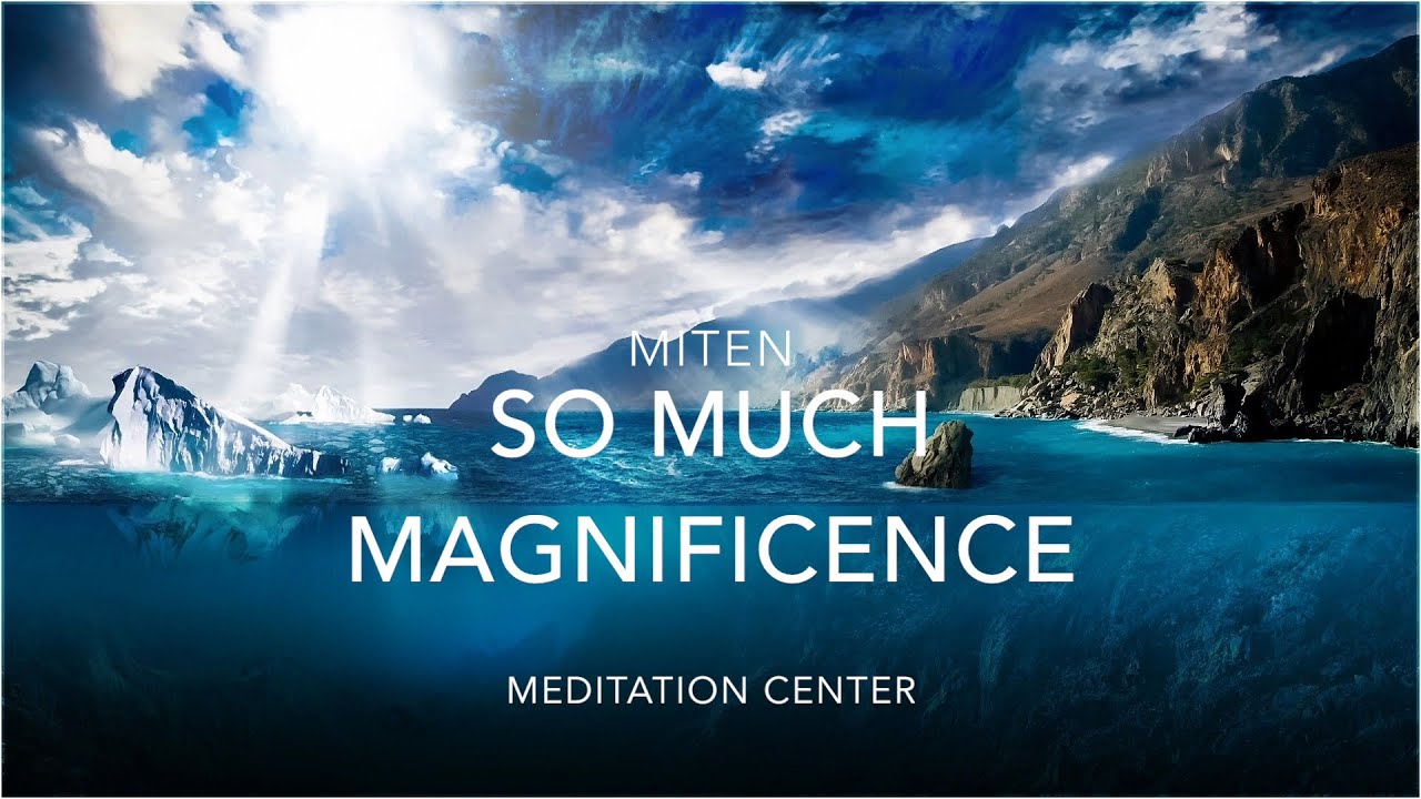 Miten & Deva Premal - So Much Magnificence
