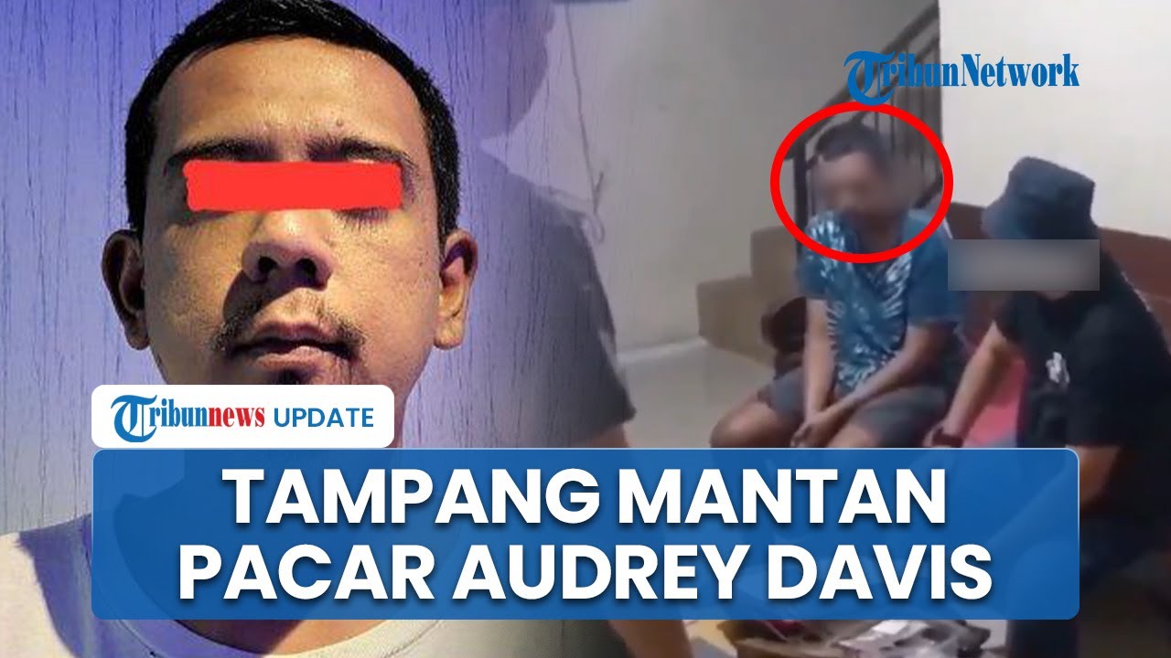 Tampang Mantan Audrey, Pemeran Sekaligus Penyebar Video Syur, Akui Diam-diam Rekam Adegan Mesum ...