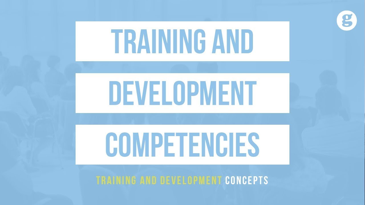 Training and Development Competencies