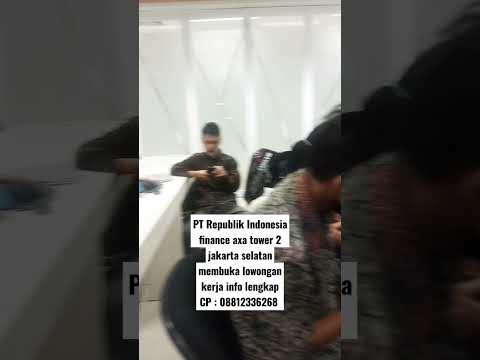lowongan kerja di PT Republik Indonesia finance axa tower 2 kuningan jakarta selatan position BC