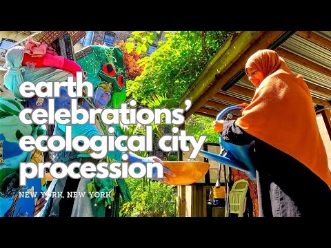 Earth Celebrations’ Ecological City at Campos Garden | NYC