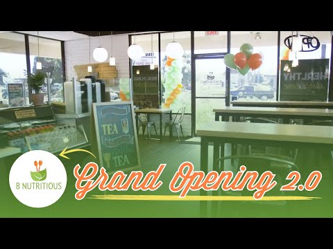 B Nutritious Grand Opening