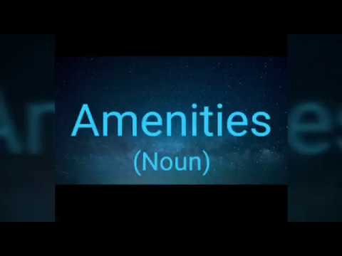Amenities meaning in Urdu, Definition+synonyms[UHS word]