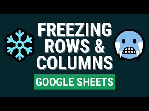 How To Freeze Rows & Columns In Google Sheets | 3 Quick & Easy Ways
