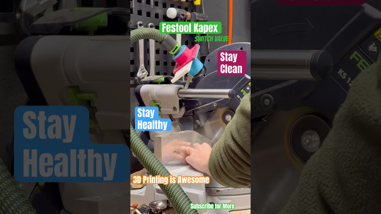 Festool Kapex 3D Printed Switch Valve Adapter | Dust Extraction Solutions #festool #woodworking