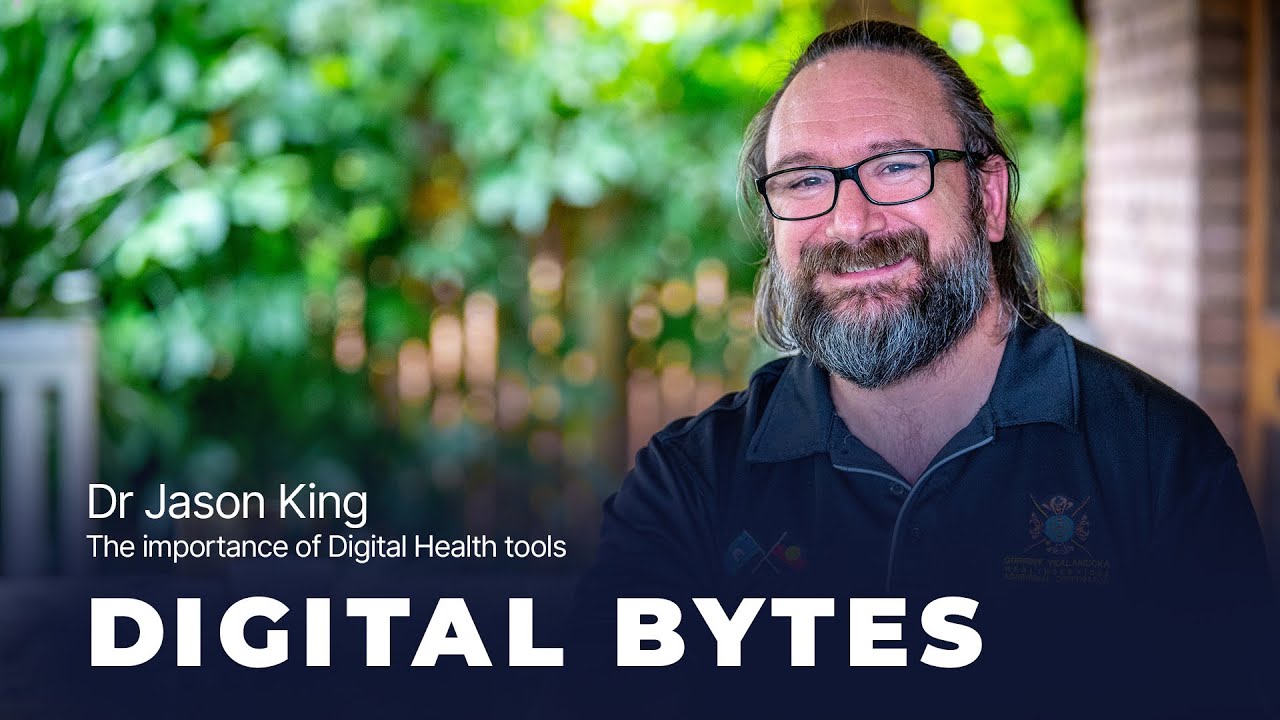 DIGITAL BYTES: exploring digital health tools with Dr Jason King