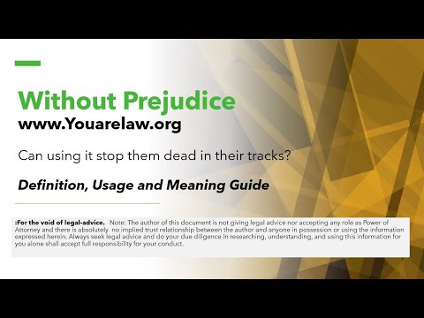 Without Prejudice - Can it stop you from legal peril?