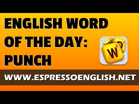 English Word of the Day: PUNCH