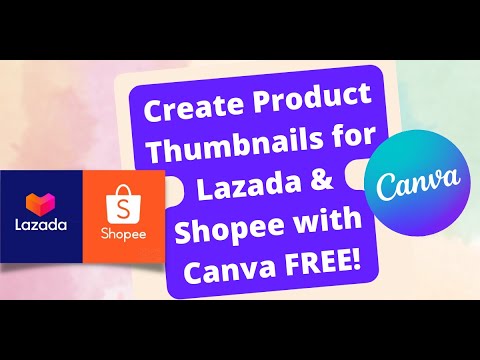 Demo for creating Lazada and Shopee thumbnails with Canva free