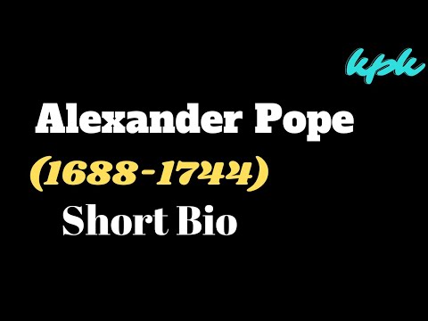 Alexander Pope Short Bio