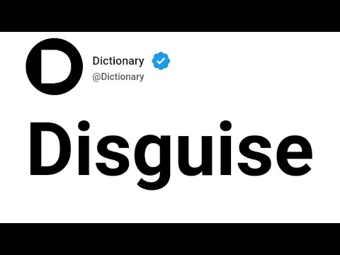 Disguise Meaning In English