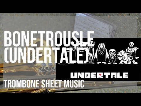 Trombone Sheet Music: How to play Bonetrousle (Undertale) by Toby Fox