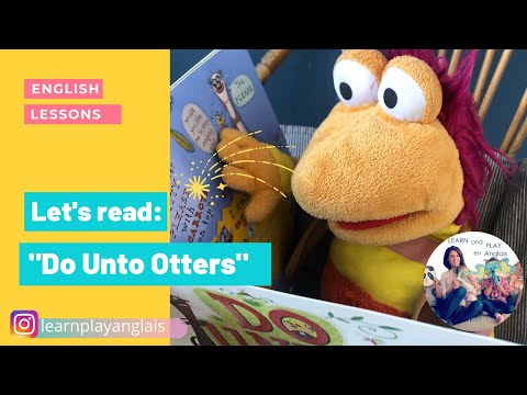 Do Unto Otters Read Aloud for kids - Learn English with an international second language teacher ESL