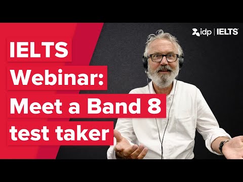 Free IDP Webinar #4: IELTS Talks | Meet a Band 8 test taker