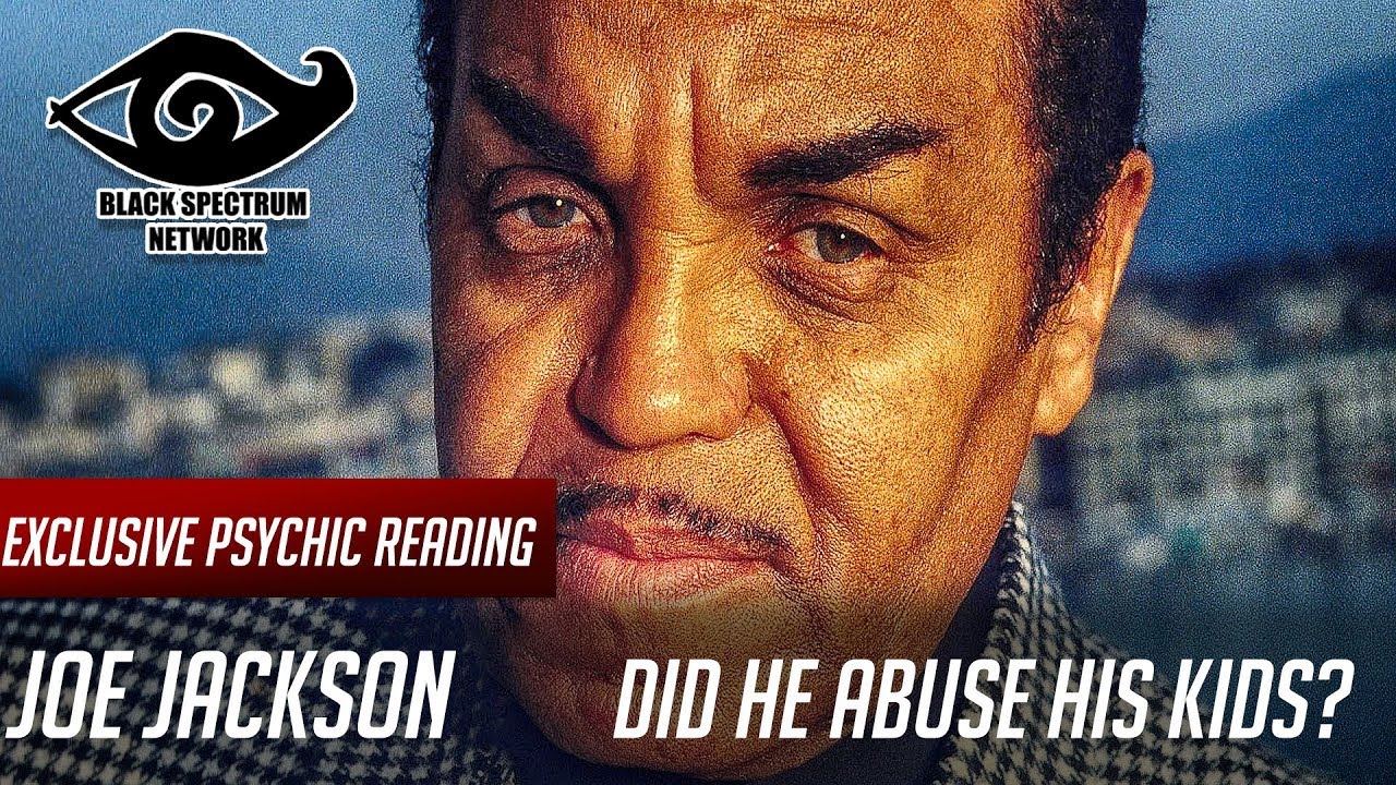 Psychic Reading - Joe Jackson - Did He Abuse His Kids?