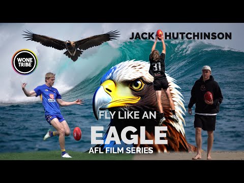 FLY LIKE AN EAGLE | Jack Hutchinson | Next Level - West Coast Eagles - AFL Film Series