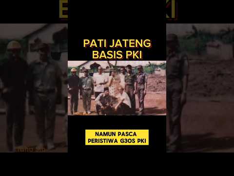 Pati Jadi Basis PKI di Jawa Tengah 1966 #shorts